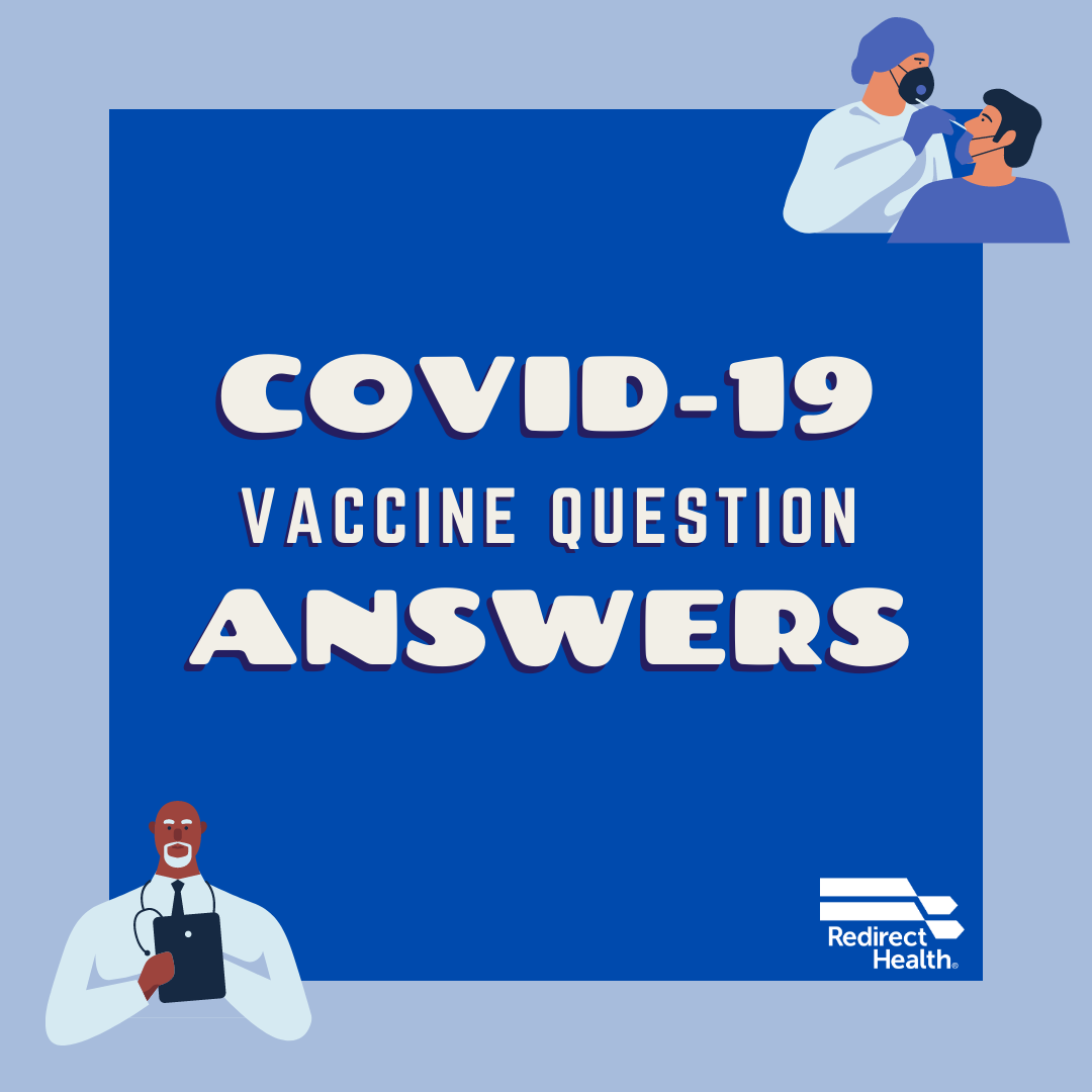 Your COVID-19 Vaccine Questions Answered
